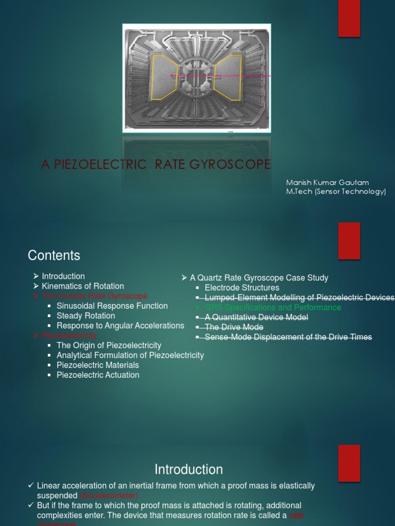 A Piezoelectric Rate Gyroscope: Manish Kumar Gautam M.Tech (Sensor Technology) | Download Free ...