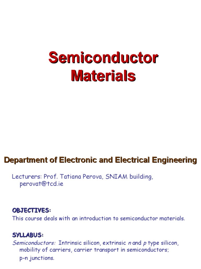 Semiconductors PPT by Kamal | PDF | Doping (Semiconductor) | Semiconductors
