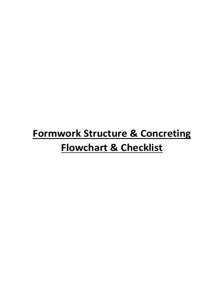 Formwork Structure & Concreting - Flowchart & Checklist - FINAL | PDF ...