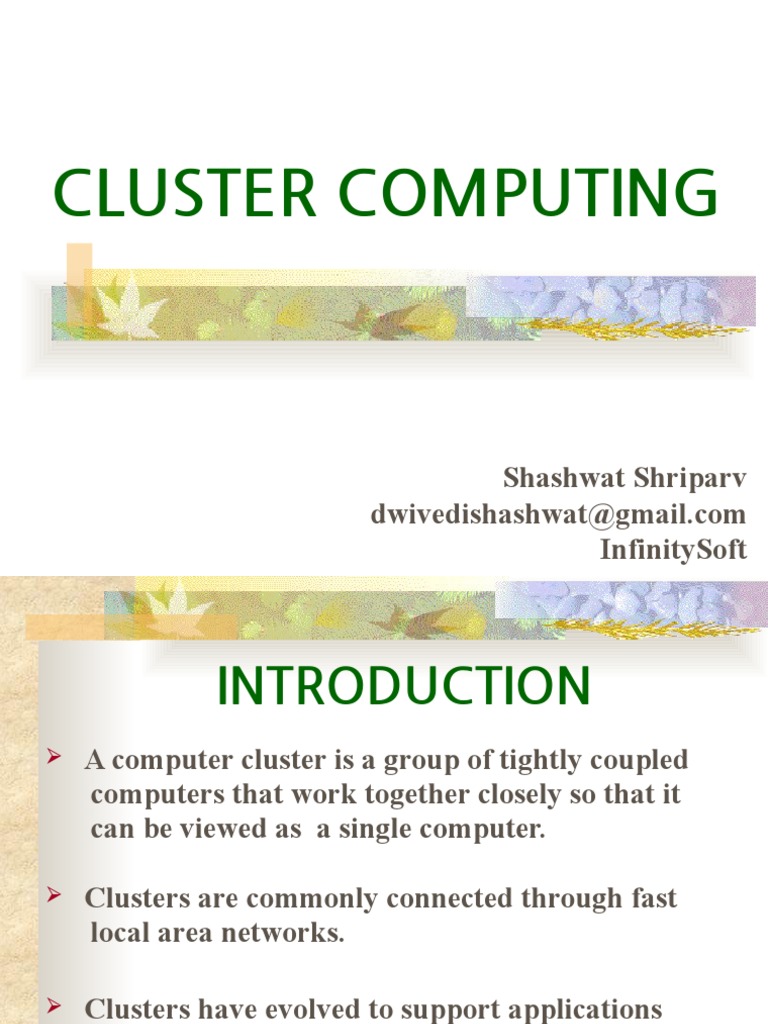 Cluster Computing: Shashwat Shriparv Infinitysoft | PDF | Computer Cluster | Areas Of Computer ...