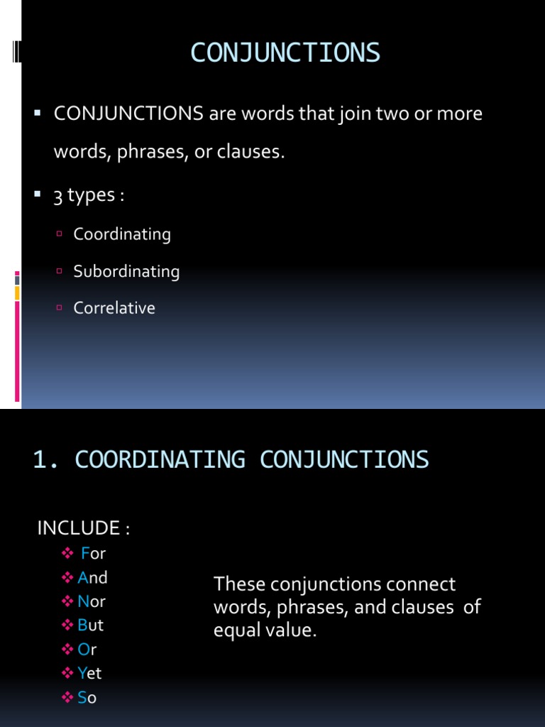 Conjunctions: CONJUNCTIONS Are Words That Join Two or More Words ...
