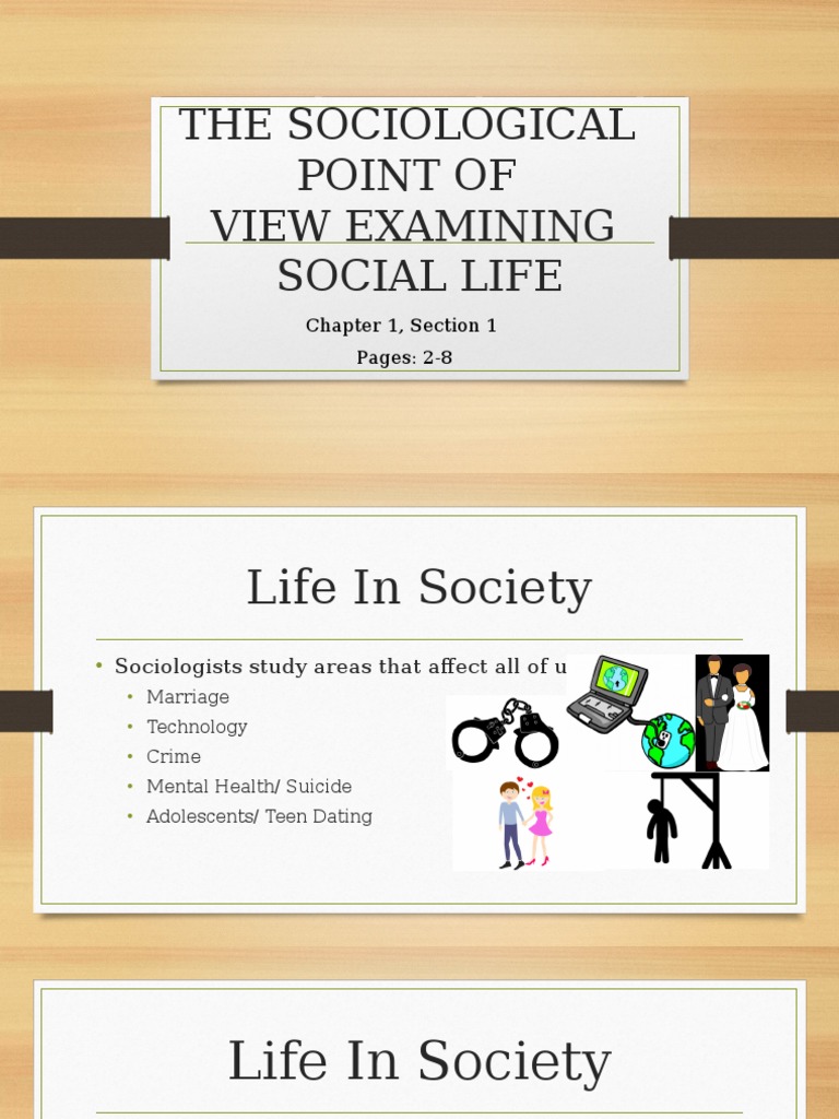 The Sociological Point of View Examining Social Life: Chapter 1 ...