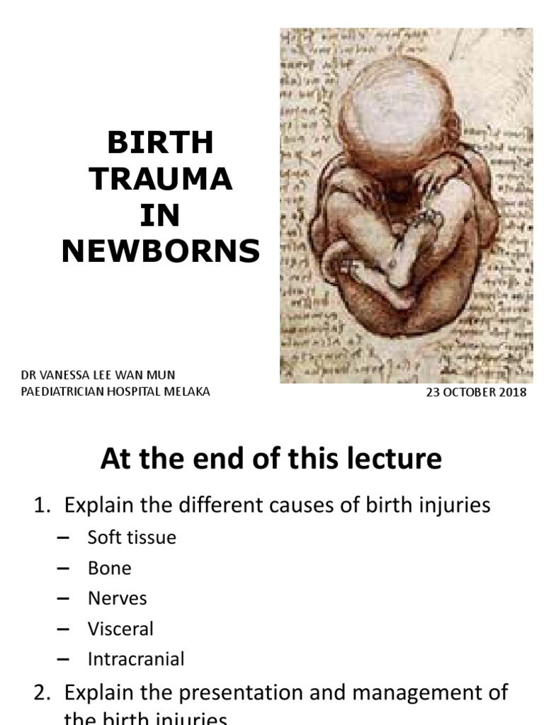 Birth Trauma IN Newborns: DR Vanessa Lee Wan Mun Paediatrician Hospital ...