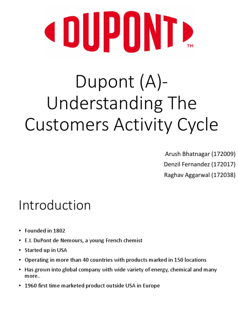 Dupont (A) - Understanding The Customers Activity