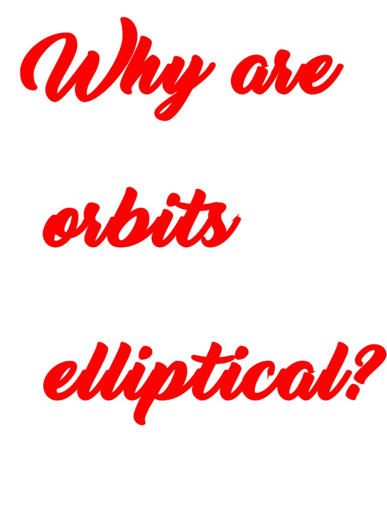 Elliptical Orbits | PDF
