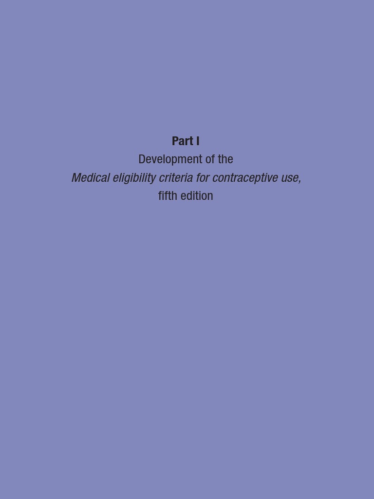 Medical Eligibility Criteria For Contraceptive Use,: Development of The ...