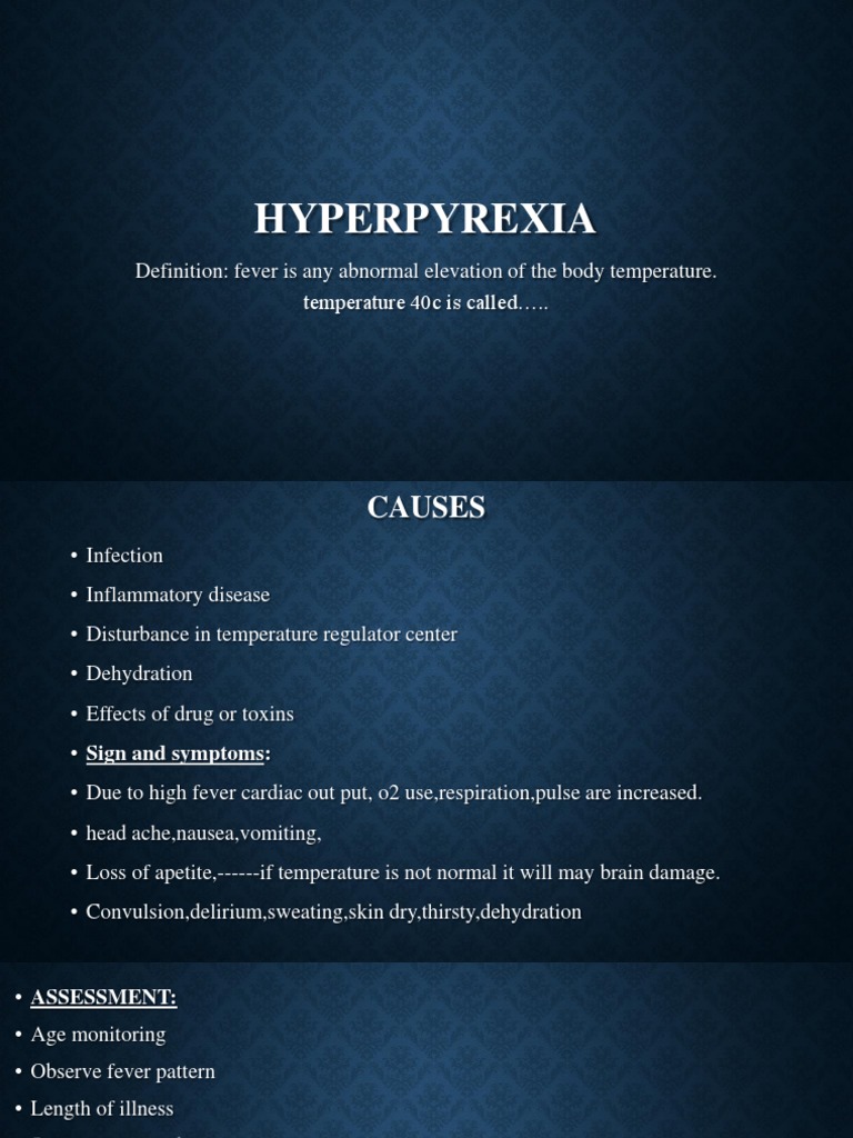 Hyperpyrexia: Definition: Fever Is Any Abnormal Elevation of The Body ...