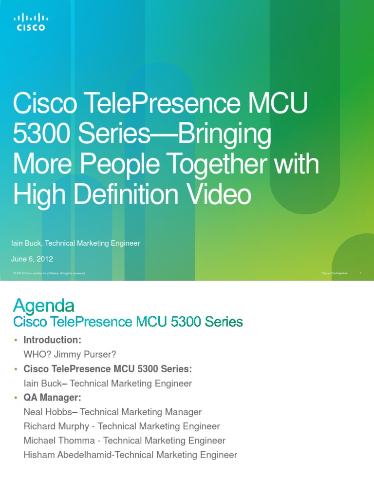 Cisco Telepresence Mcu 5300 Series - Bringing More People Together With ...