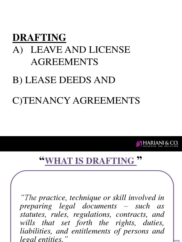 Drafting: A) Leave and License Agreements B) Lease Deeds and C) Tenancy ...