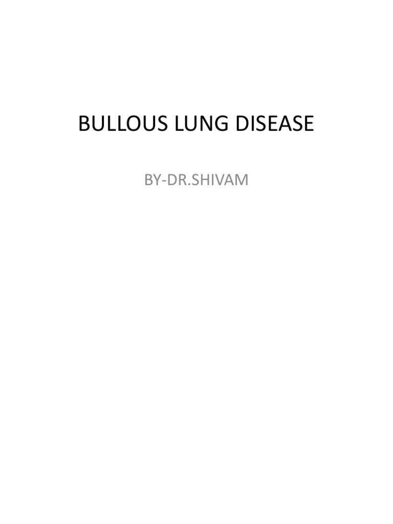 Bullous Lung Disease | PDF