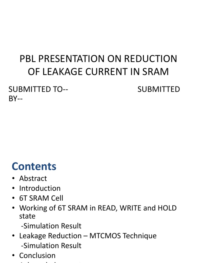 Reduction of Leakage Current in 6t SRAM Cell | PDF | Random Access Memory | Computer Hardware