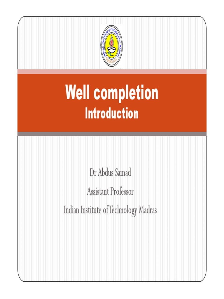 A Comprehensive Overview of Well Completion Methods, Processes, and ...