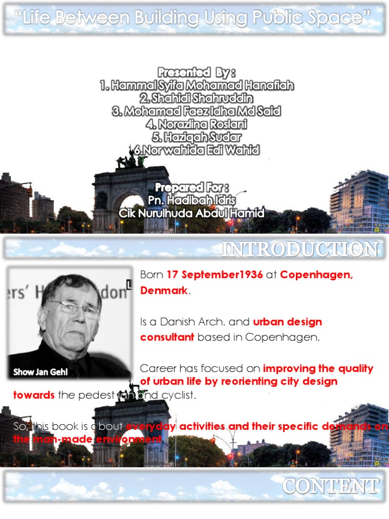 Everyday Urbanism: An Analysis of Jan Gehl's Book "Life Between ...