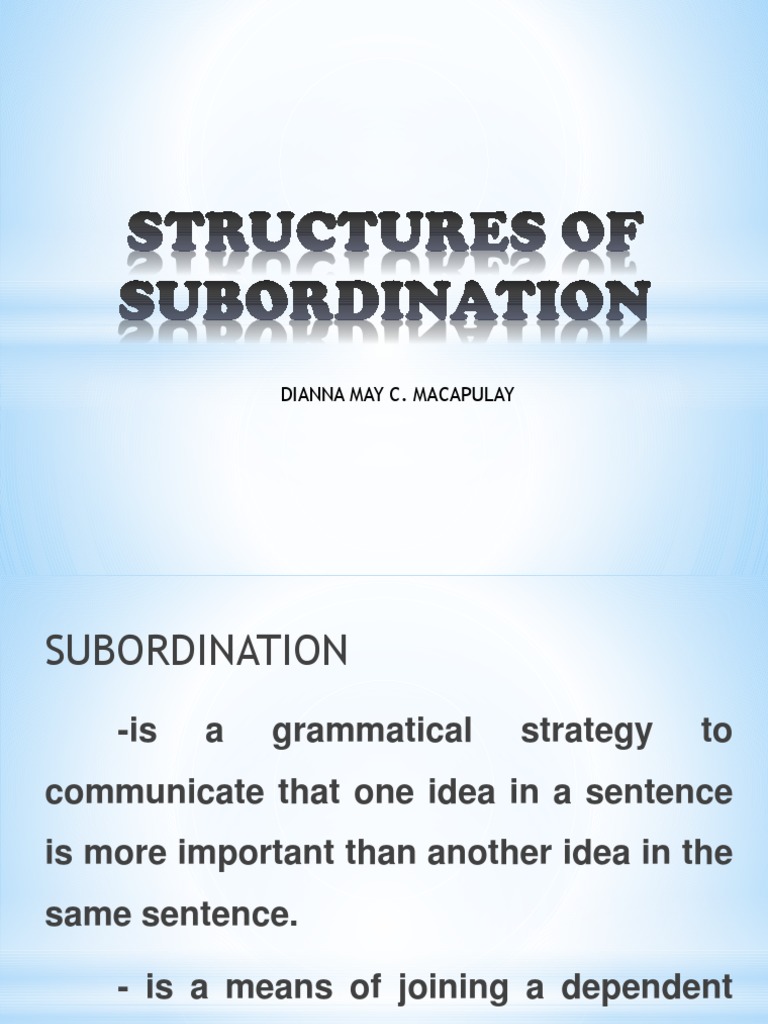 Structures of Subordination | PDF | Syntactic Relationships | Grammar