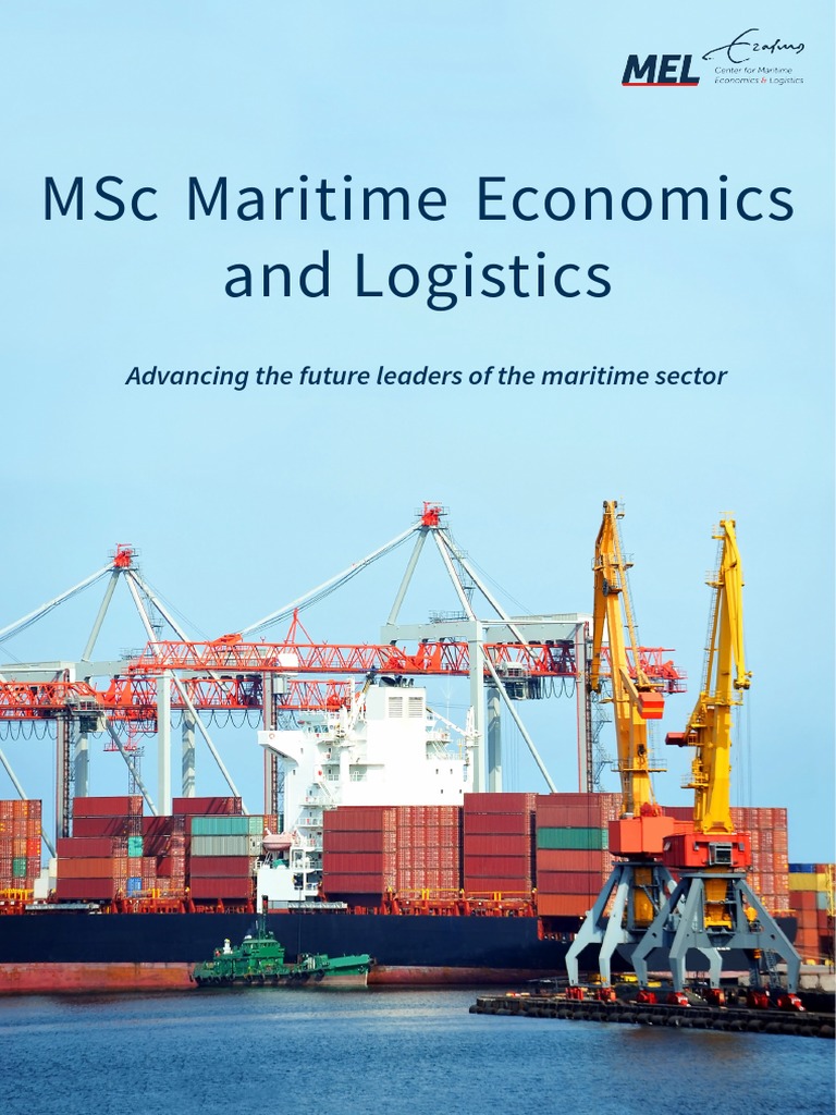 MSC Maritime Economics and Logistics: Advancing The Future Leaders of ...