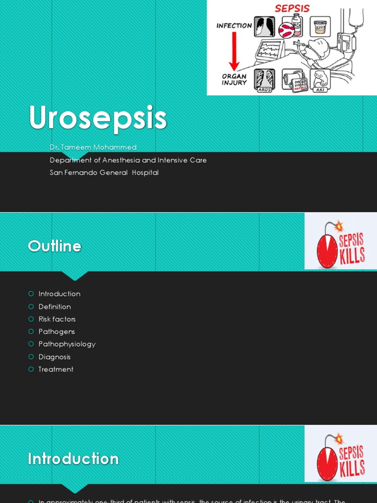 Urosepsis: Dr. Tameem Mohammed Department of Anesthesia and Intensive ...