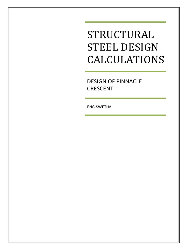Structural Steel Design Calculations: Design of Pinnacle Crescent | PDF ...