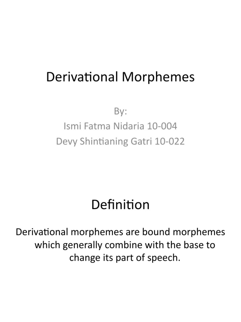 Examples of Derivational Morphemes | PDF | Word | Languages