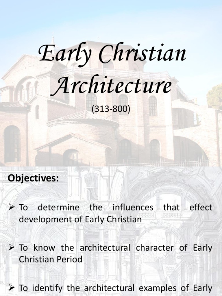 Early Christian Architecture Examples