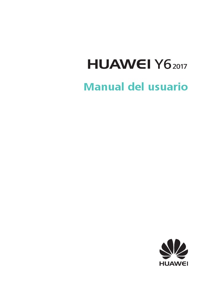 Huawei Y6 2017 Manual Del Usuario (MYA-L11&L41, 01, ES) PDF | PDF | Widget (Gui) | Archivo de ...