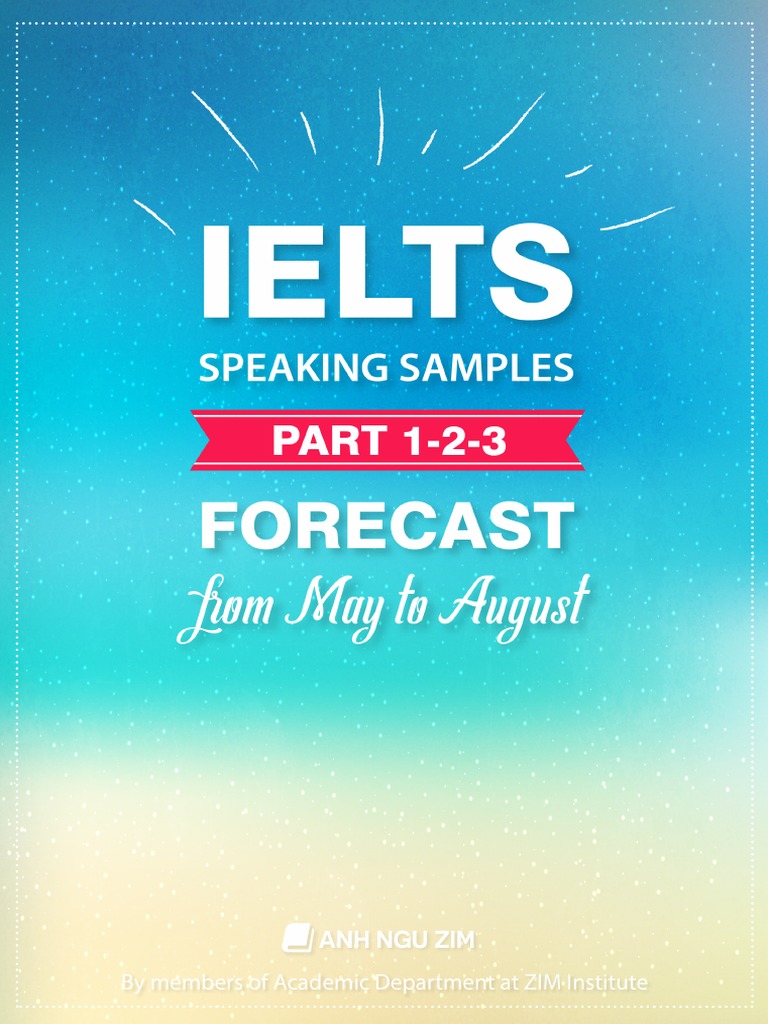 (Anh Ngu ZIM) Speaking-Forecast-May-August PDF | PDF | Toys | Stuffed Toys