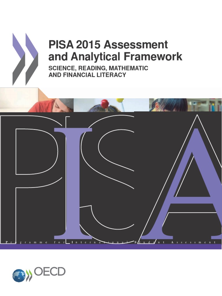 PISA 2015 Assessment and Analytical Framework: Science, Reading ...