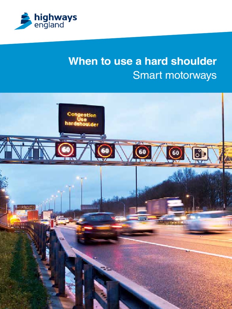 When To Use A Hard Shoulder: Smart Motorways | PDF | Speed Limit | Traffic