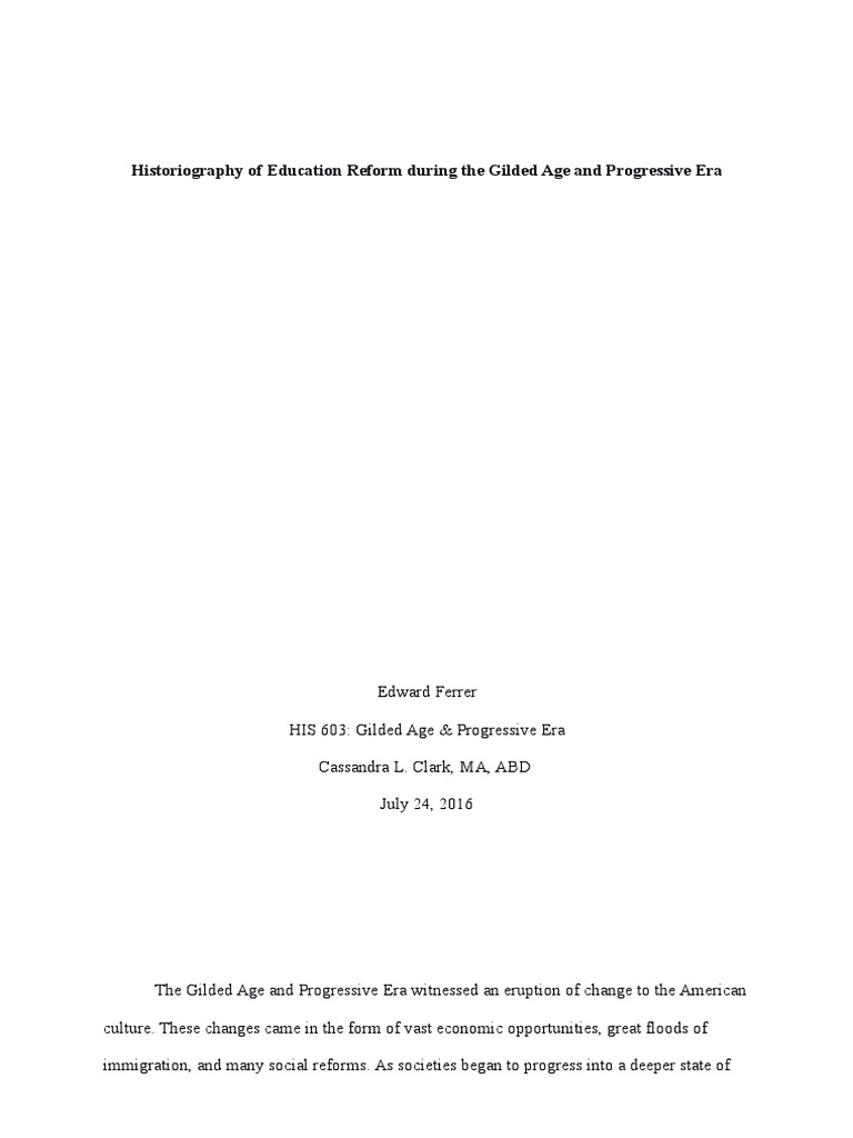 Historiography of Education Reform During The Gilded Age and ...