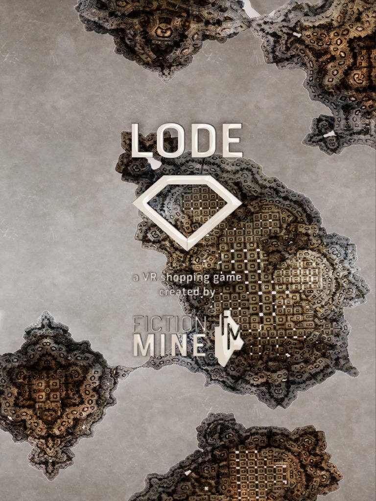 LODE - by Fiction Mine | PDF | Virtual Reality | Retail