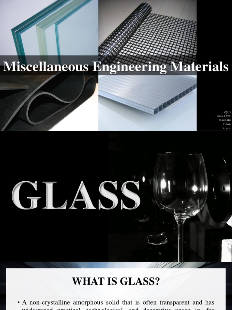 Miscellaneous Engineering Materials (Glass & Rubber) | PDF | Glasses ...