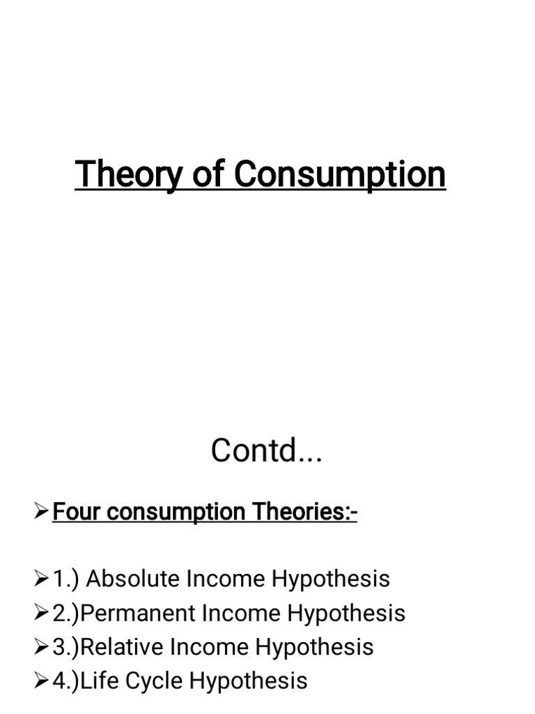 Four Major Theories of Consumption Behavior | PDF | Economic Theories ...