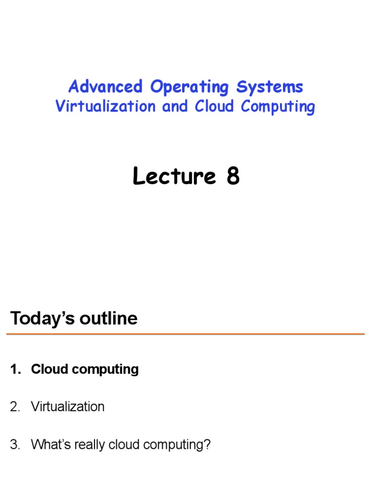 Advanced Operating Systems: Virtualization and Cloud Computing | PDF | Virtual Machine | Cloud ...