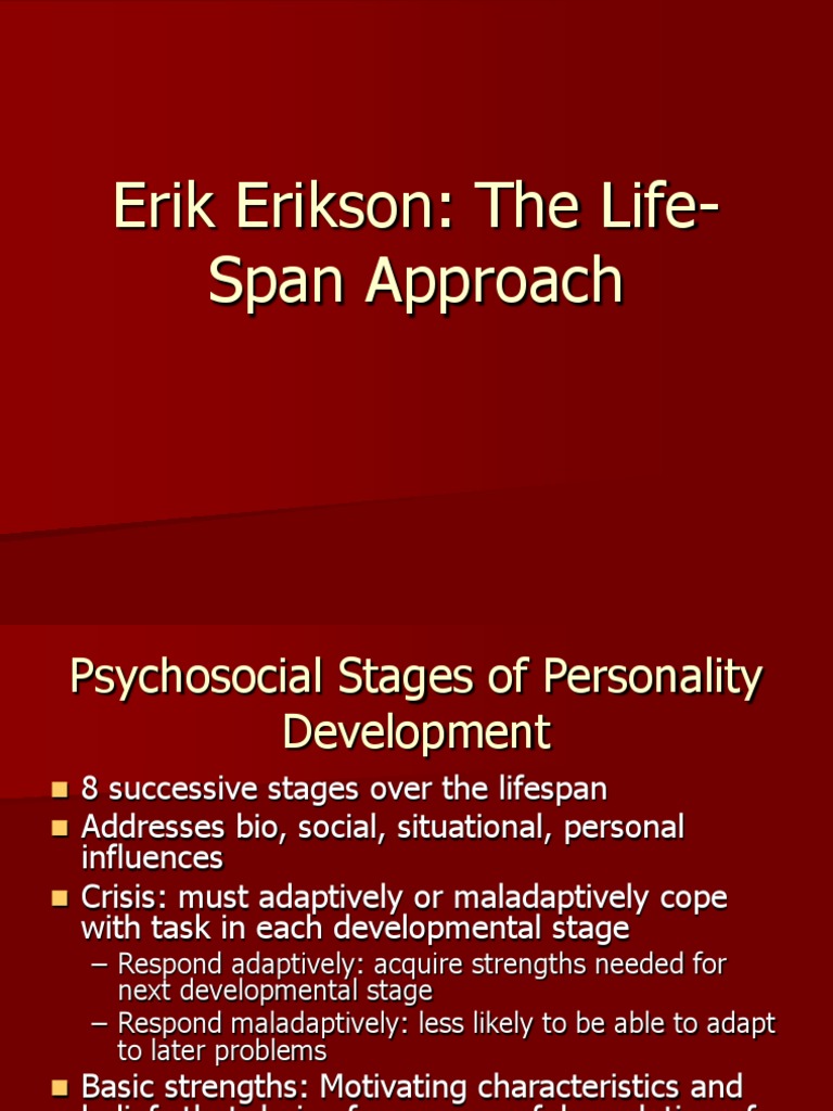 Erik Erikson: The Life-Span Approach | PDF | Identity (Social Science ...