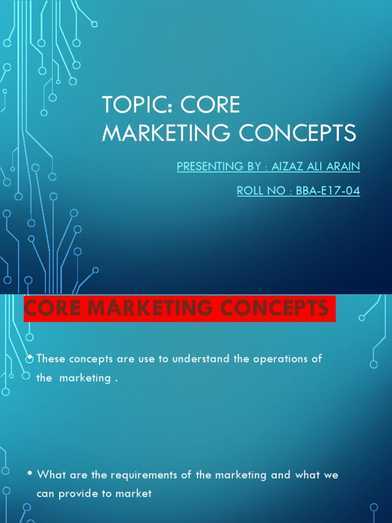 Core Marketing Concepts Explained | PDF