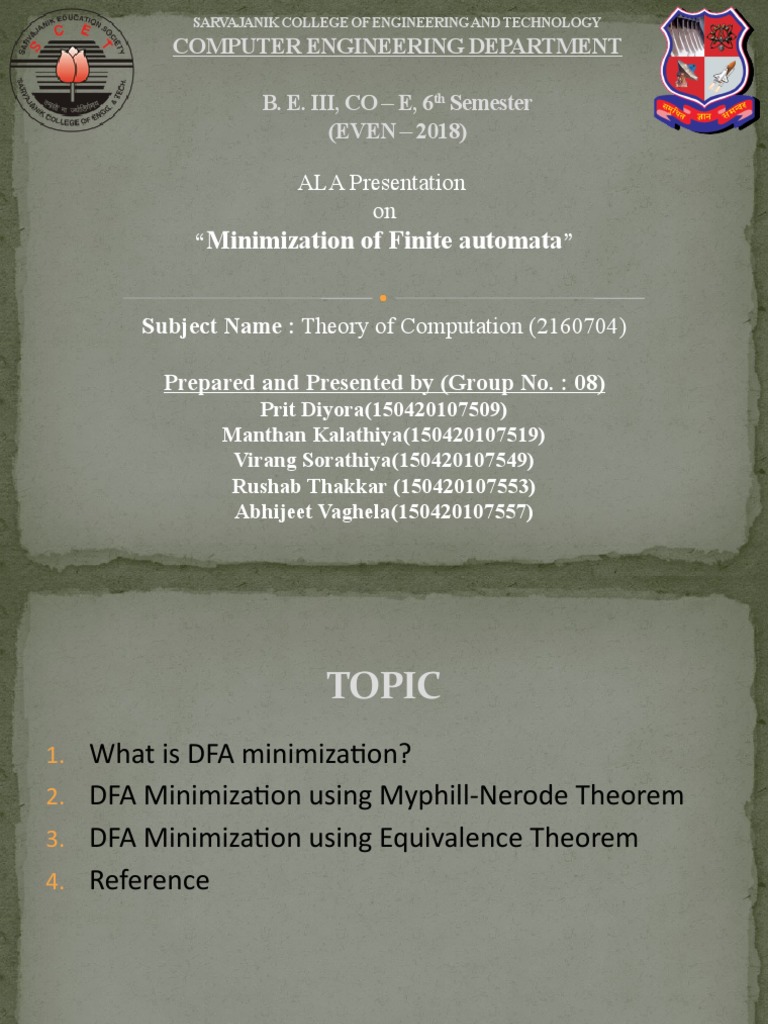 Minimization of Finite Automata: Computer Engineering Department B. E. Iii, Co - E, 6 Semester ...