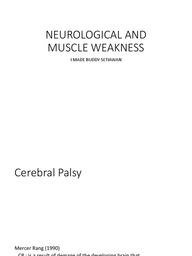 Neurological and Muscle Weakness: I Made Buddy Setiawan | PDF ...