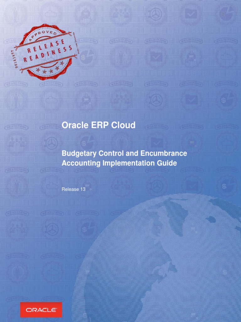 Implementation Guide - Oracle ERP Cloud Budgetary Control and Encumbrance Accounting Release 13 ...