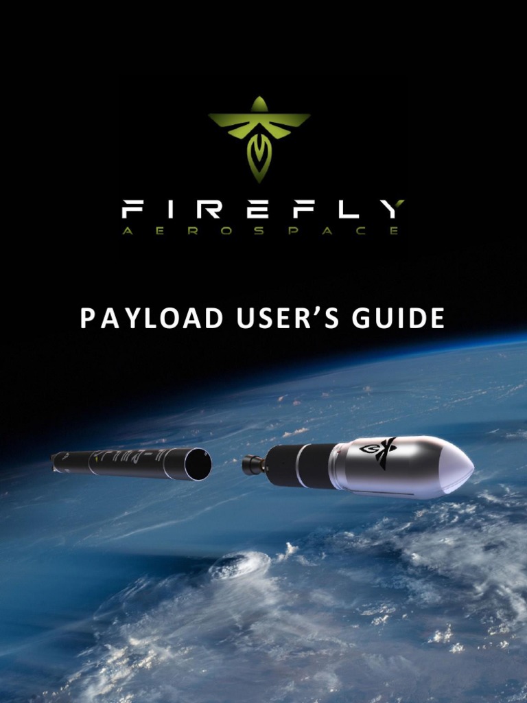 Firefly Payload User's Guide Overview | PDF | Multistage Rocket ...
