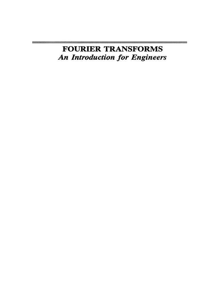 Fourier Transforms An Introduction For Engineers 1995 Pdf Pdf Discrete Time And