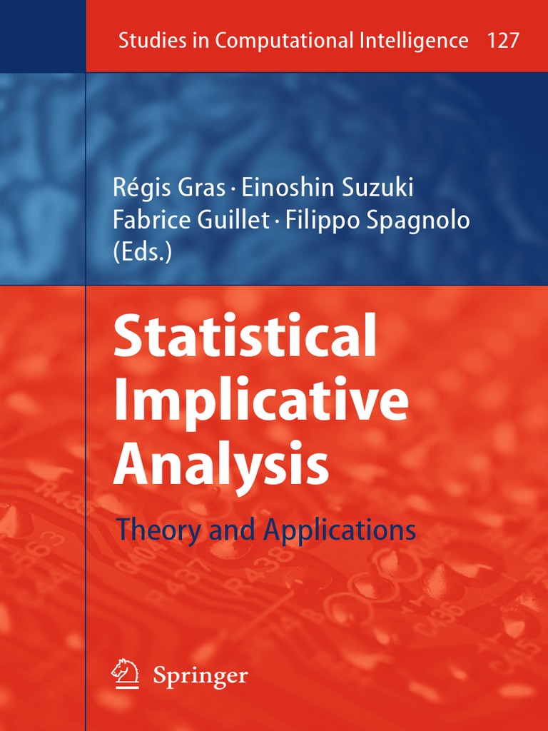 Statistical Implicative Analysis Theory And Applications Pdf Pdf Data Analysis Data Mining