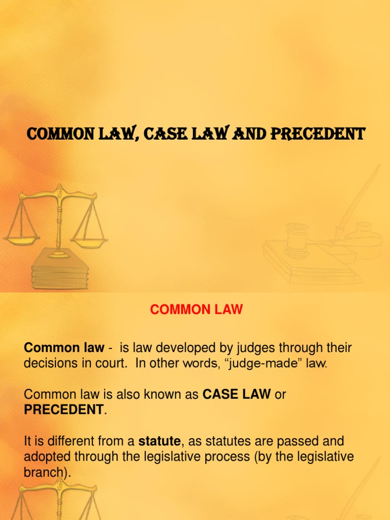 Common Law, Case Law and Precedent | PDF | Precedent | Common Law