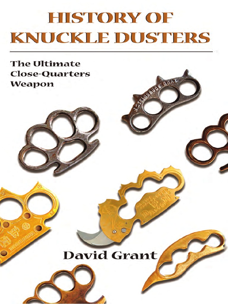 history of knuckle dusters: the ultimate close-quarters weapon | Knife ...