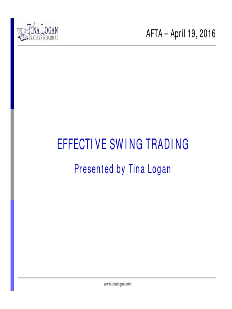 Effective Swing Trading: Presented by Tina Logan | PDF | Market Trend ...