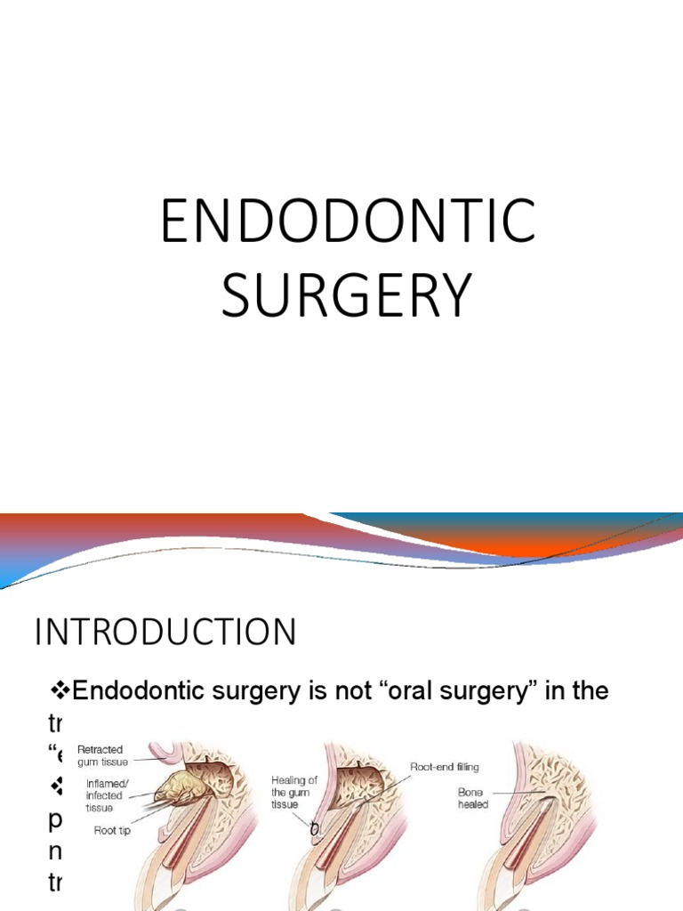 Joels Lecture Surgical Endodontics | PDF | Periodontology | Surgery