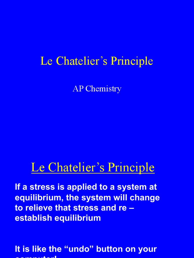 Le Chatelier's Principle: AP Chemistry | PDF | Chemical Equilibrium ...