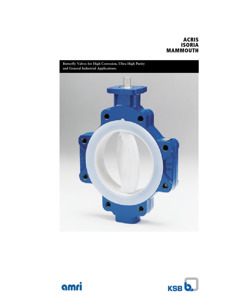 Acris Isoria Mammouth: Butterfly Valves For High Corrosion, Ultra High ...