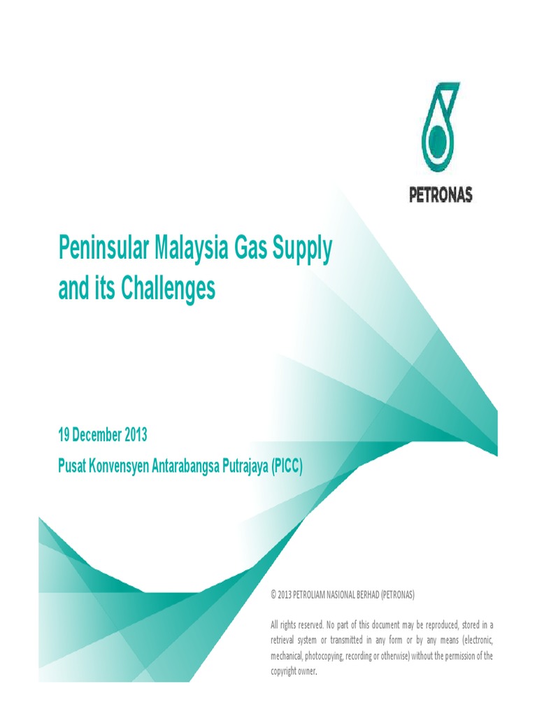 Peninsular Malaysia Gas Supply and Its Challenges: 19 December 2013 ...