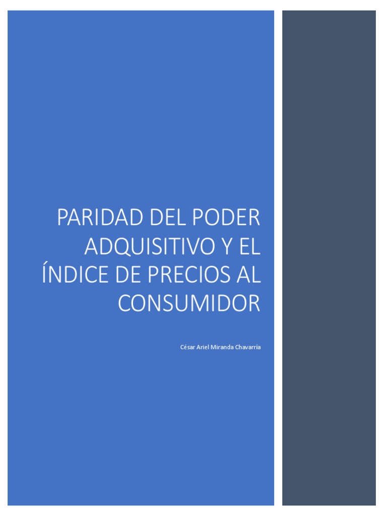 Paridad del poder adquisitivo y el índice de precios al consumidor: Un ...