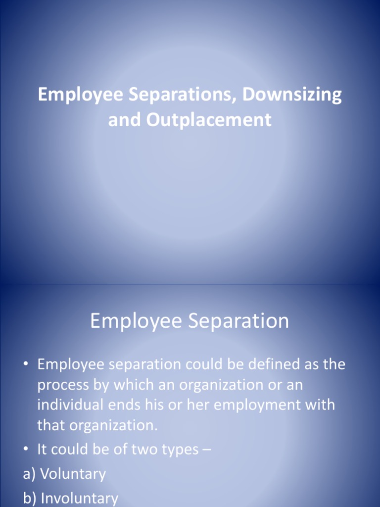 Employee Separations, Downsizing and Outplacement | PDF | Layoff | Employment
