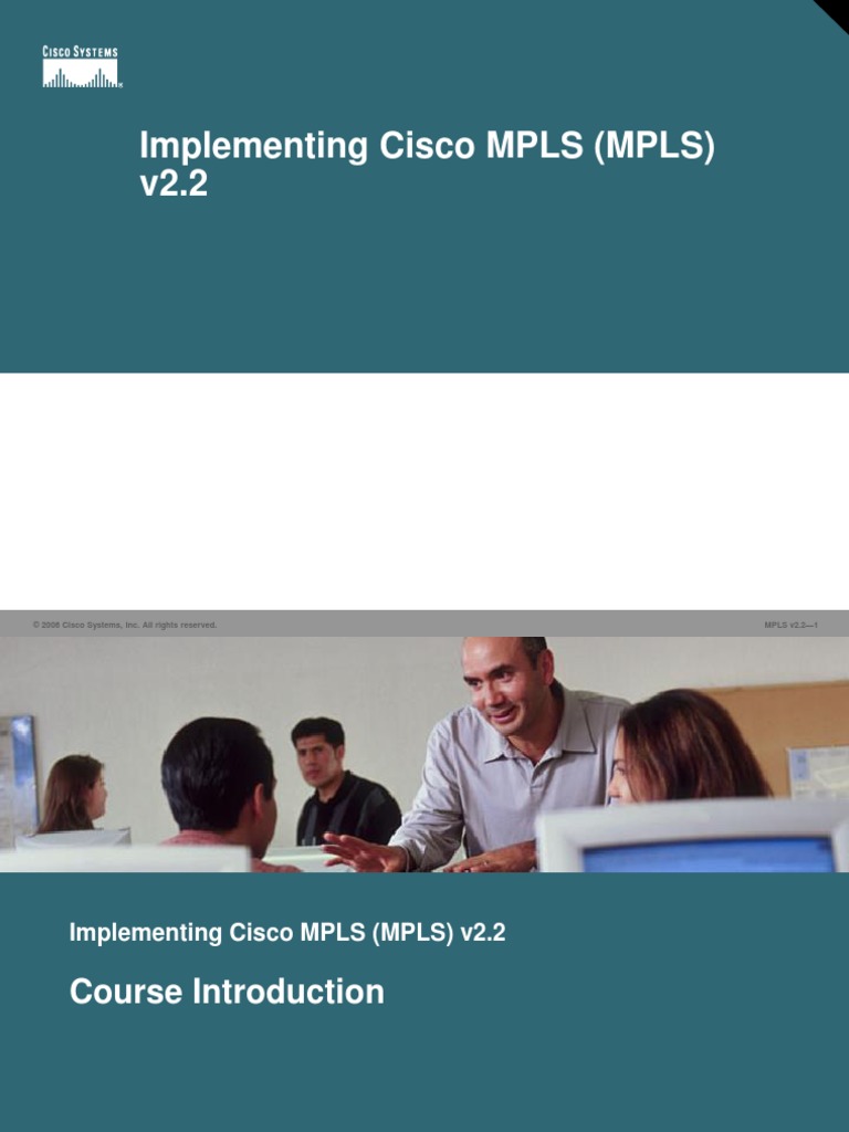 Implementing Cisco MPLS (MPLS) v2.2 | PDF | Cisco Certifications | Multiprotocol Label Switching